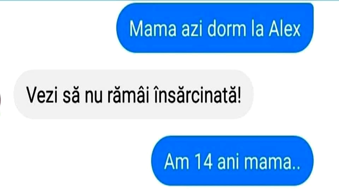 Bancul de miercuri | „Mamă, azi dorm la Alex!” „Vezi să nu rămâi însărcinată!”