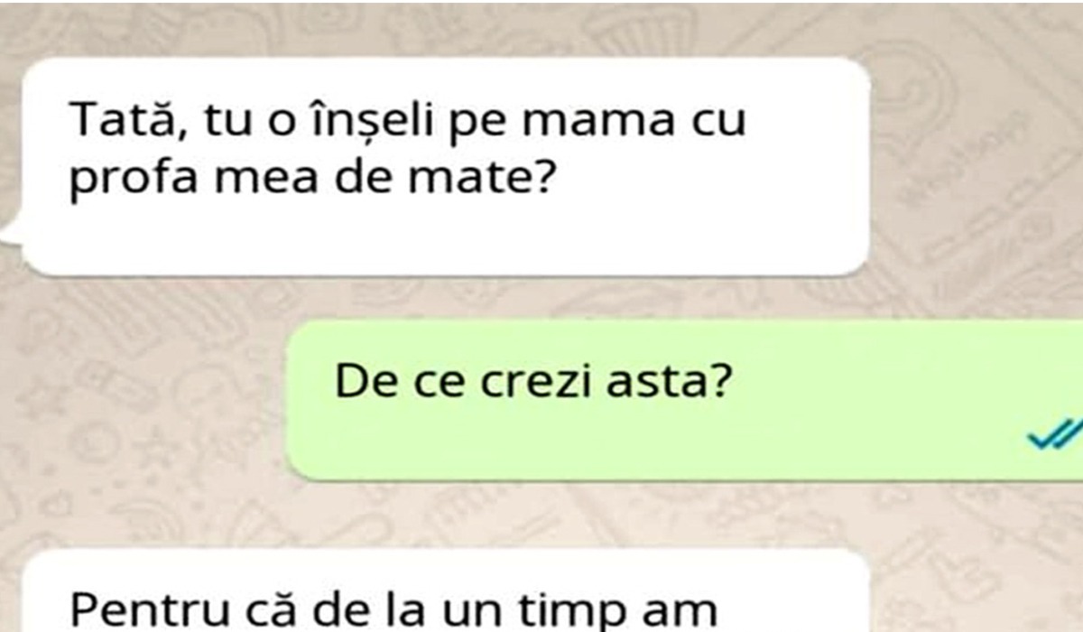 Bancul Nopții Tată Tu O înșeli Pe Mama Cu Profesoara Mea De Mate