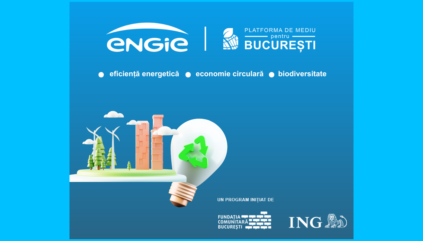 ENGIE Romania susține Platforma de mediu pentru București printr-o ...