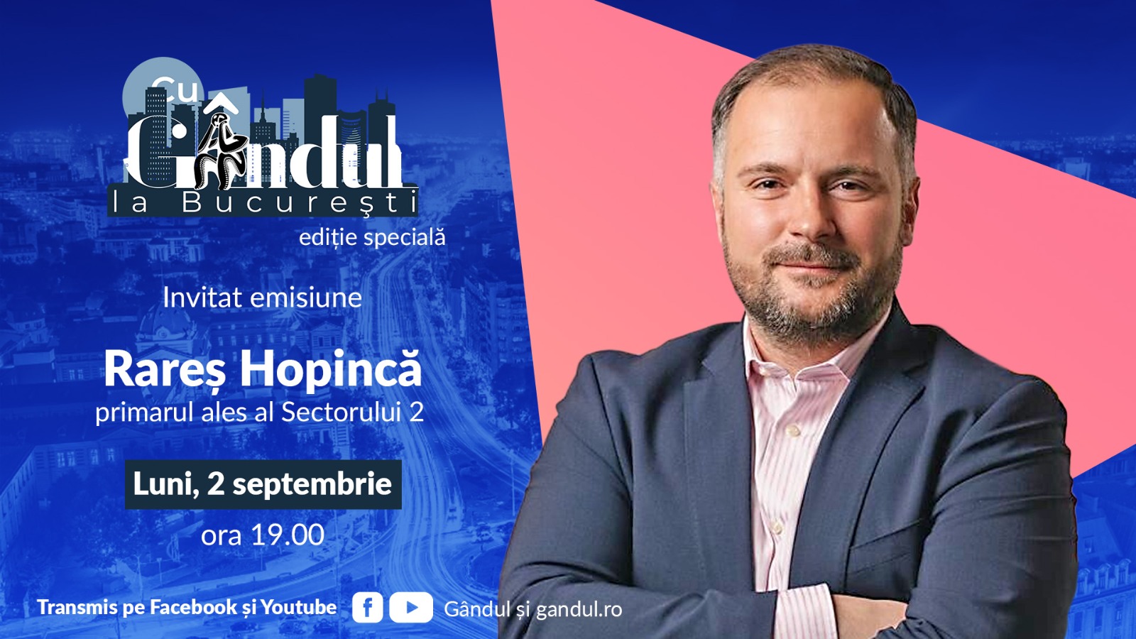 Cu Gândul la București’’ începe luni, 2 septembrie, de la ora 19.00 ...