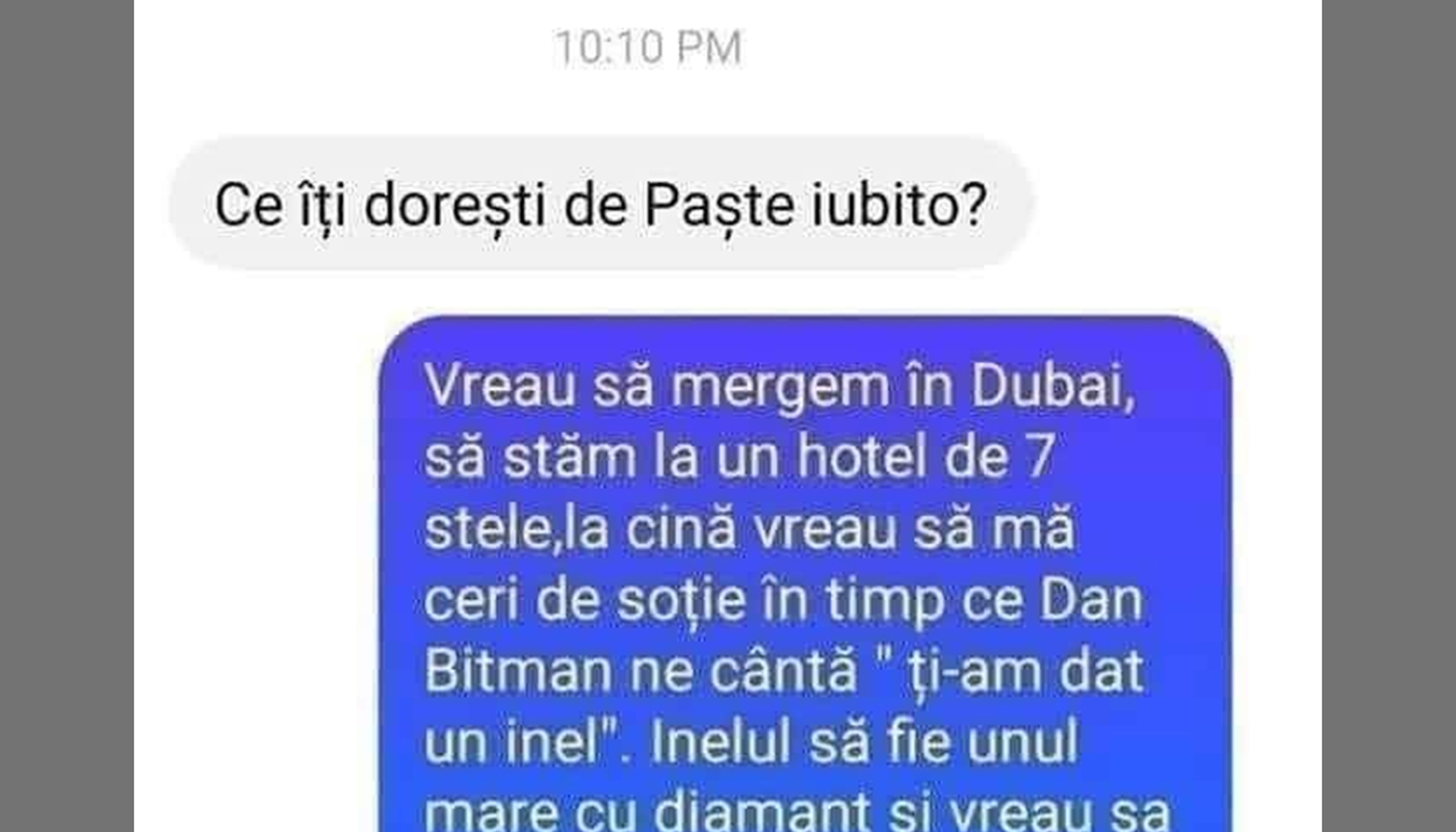 BANCUL ZILEI | „Ce îți dorești de Paște, iubito?”