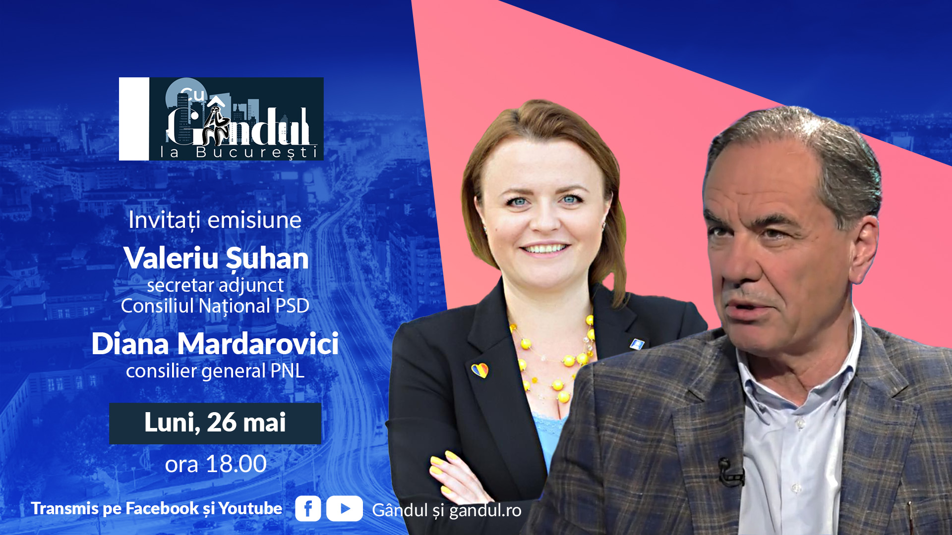 Cu Gândul la București’’ începe luni, 26 mai, de la ora 18.00. Invitați ...