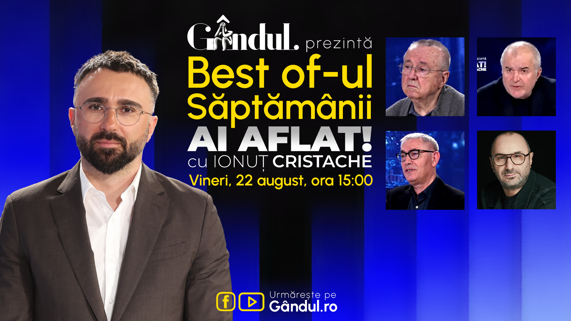 Gândul prezintă Best Of Ai aflat! Cu Ionuț Cristache - vineri, 22 ...