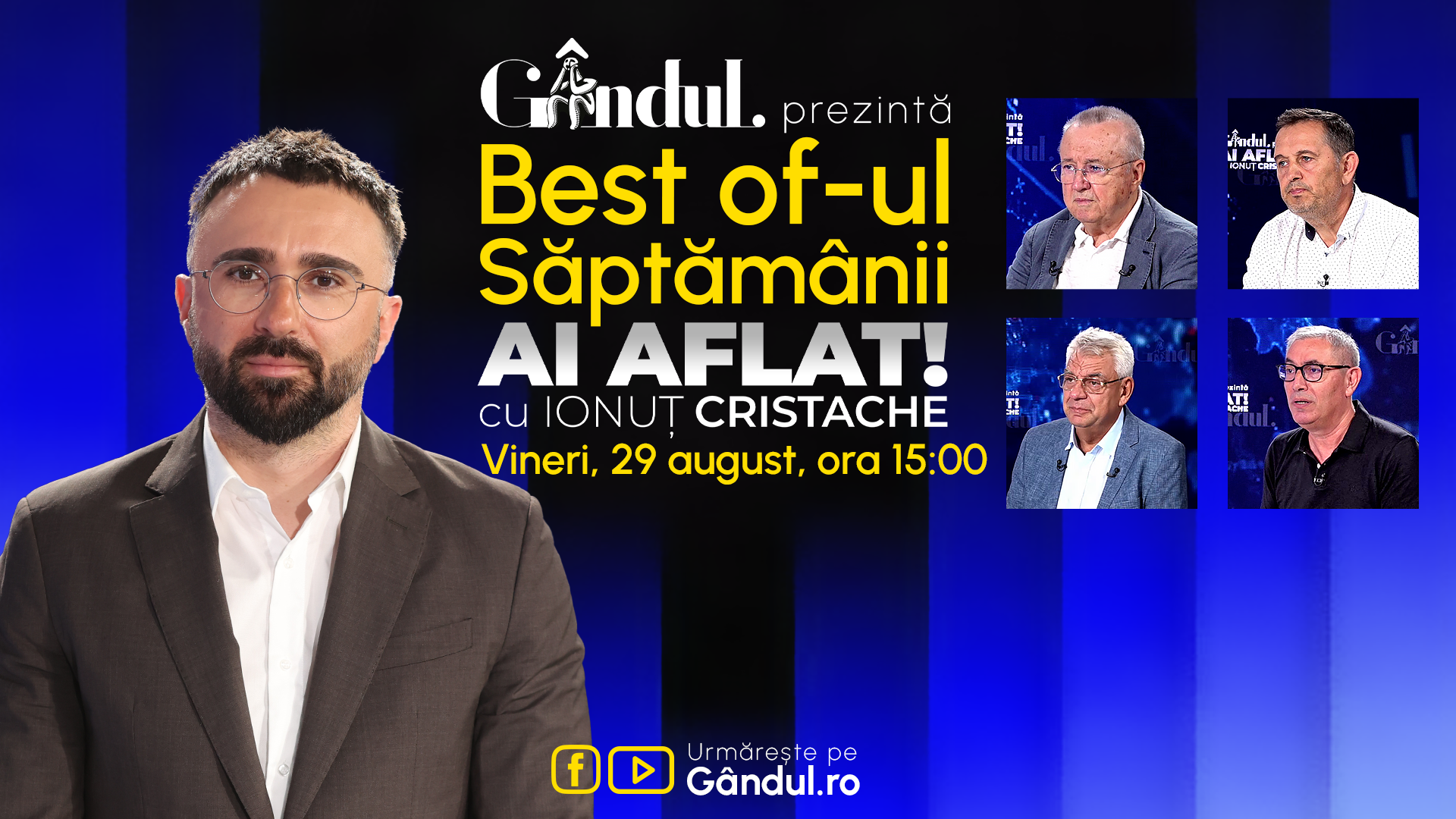 Gândul prezintă Best Of Ai aflat! Cu Ionuț Cristache - vineri, 29 ...