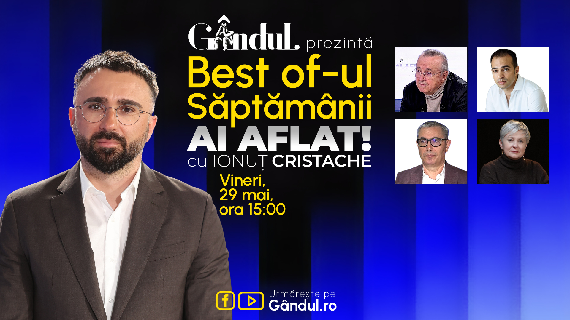 Gândul prezintă Best Of Ai aflat! Cu Ionuț Cristache - vineri, 29 mai ...